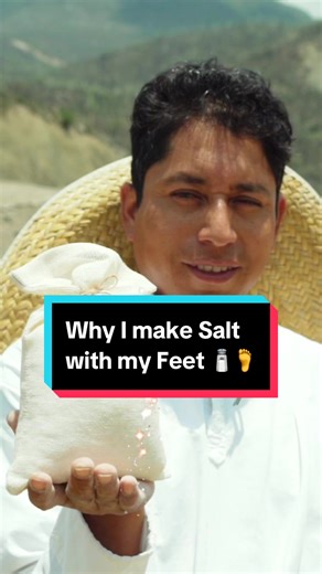 Traditional Salt Making: Juan's Ancient Foot Method