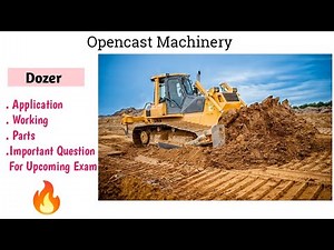Dozer machine Complete information || Opencast Machinery 💙 || Important Question For Exam