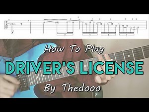 How To Play "Driver's License" By Olivia Rodrigo - Thedooo's Cover Arrangement (Tutorial With TAB!)