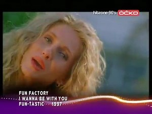 Fun Factory-I Wanna Be with you 1997 | „Music 1970 80 90 00 ."