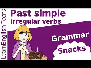 Grammar Tutorial - Past Simple Irregular Verbs