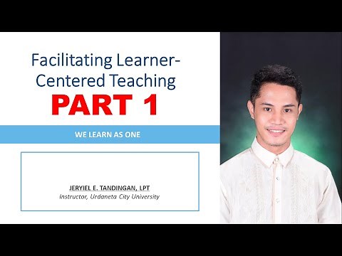 Facilitating Learner-Centered Teaching (PART 1) Chapters 1 - 4 LET Professional Education