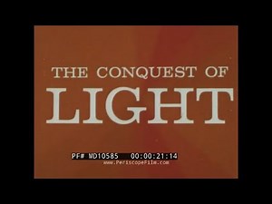 " THE CONQUEST OF LIGHT " 1960 BELL SYSTEM LASER TECHNOLOGY DEVELOPMENT AT BELL LABS MD10585