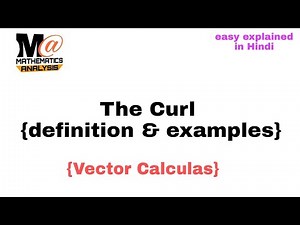 The Curl with examples | vector calculas