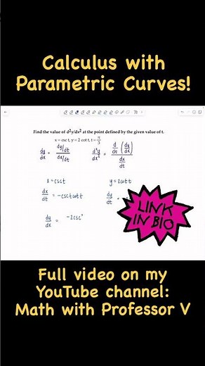 Parametric Curves & Calculus MADE FUN & EASY! Math with Professor V