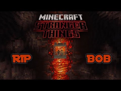 Minecraft - STRANGER THINGS DLC - Adventure | RIP BOB! D: