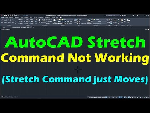 AutoCAD Stretch Command not Working | AutoCAD Stretch Command Just Moves