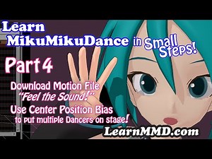 Download MMD Motion file, use Center Position Bias: Learn MikuMikuDance in Small Steps - Lesson 4