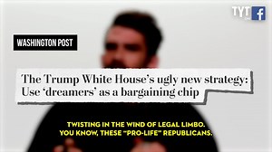 Govt Shutdown: Republicans are shamelessly NOT funding healthcare for 9 Million children so they can deport 800,000 DREAMers. New low! | The Young Turks