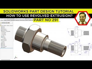 SolidWorks Tutorial | Creating a 3D Part with Revolved Extrusion | Part No 291