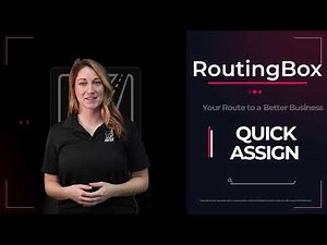RoutingBox - Quick Assign (Desktop)
