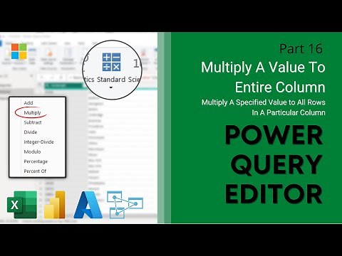 16. Multiply Column By A Standard Value | Multiplication Transformation in Power Query Editor