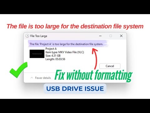 How to Fix “The File Is Too Large for the Destination File System” Without Formatting USB