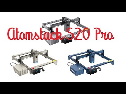 Atomstack S20 Pro