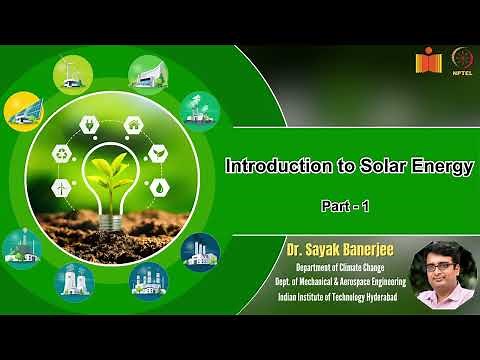 Introduction to Solar Energy - Part 1| Sustainable Energy Technology