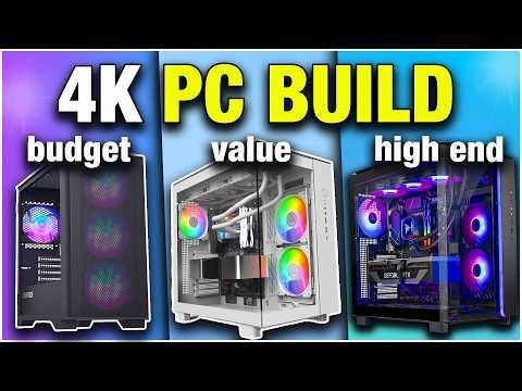 4K Gaming is CHEAP 🤩 Best 4K PC Build For ALL BUDGETS in 2025!