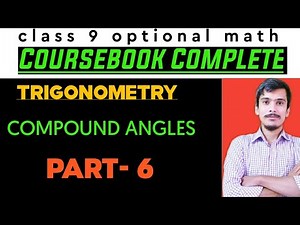 optional math class 9 | Trigonometry | Compound angles
