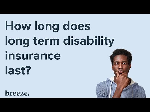 How Long Does Long Term Disability Insurance Last?
