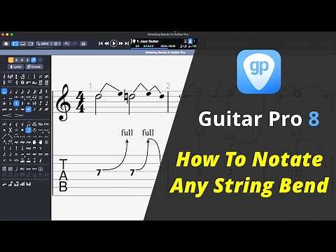 Guitar Pro String Bends - How to Quickly Notate Any Type Of Bend