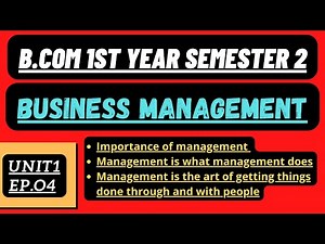 Business management unit1 ep.4 B.com 1st year semester 2 importance of management Tuition from home🔥
