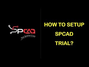 How to setup SPCAD Trial.