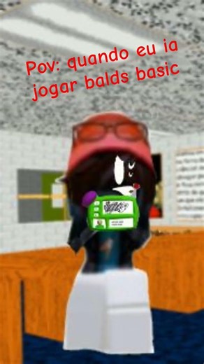 pov: quando eu ia jogar balds basic