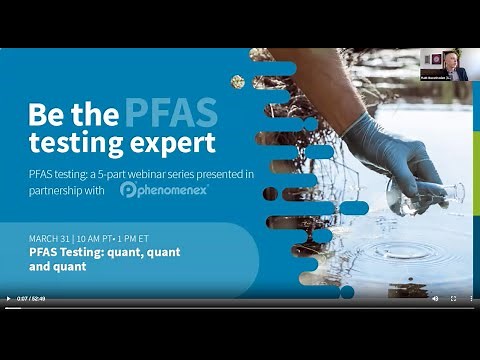 PFAS Testing 101: Fundamentals and theory of testing Forever Chemicals