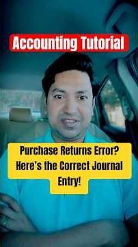 Journal Entry for Goods Returned to Supplier | Correction of Errors Explained!