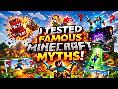 I TESTED FAMOUSE MINECRAFT MYTHS
