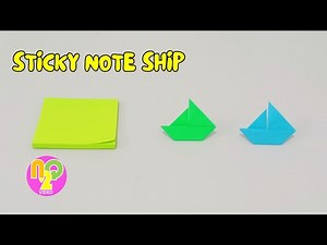 Sticky Note Origami Ship | How to Make Origami Ship from Sticky Note