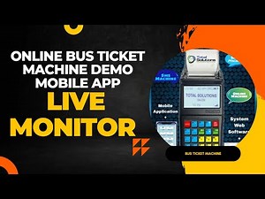 ONLINE BUS TICKETING MACHINE DEMO
