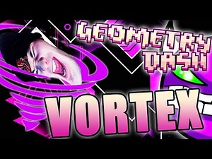 Geometry Dash | VORTEX by AlbinoMaster ~ THIS LEVEL WANTS TO KILL ME!
