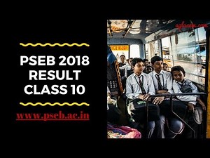 PSEB Class 10th Board 2018 Result | Check your result at pseb.ac.in