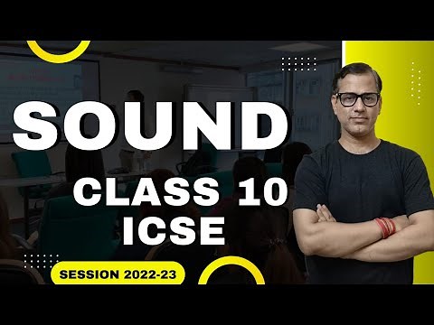 Sound One Shot | ICSE Class 10 | Physics 2022-23 | @Sir Tarun Rupani