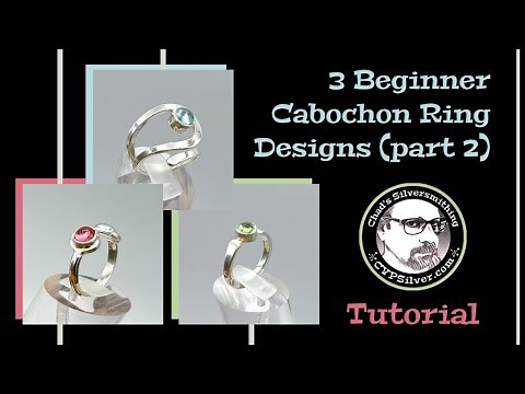 3 Beginner Cabochon Ring Designs #2: A Silversmithing Tutorial