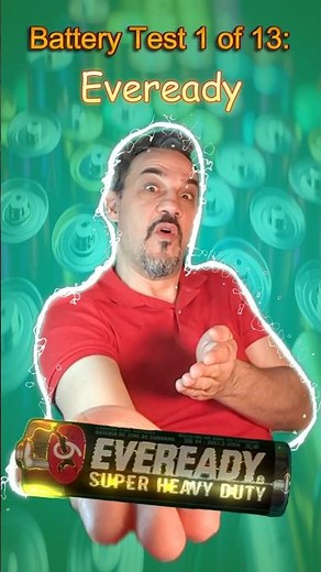 Eveready Testing - testing to find the best AA battery