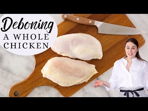 DEBONING A WHOLE CHICKEN: How to butcher a chicken into 8 pieces! Bones for your favorite broth…!