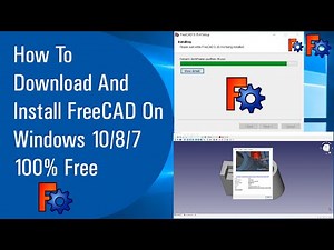 ✅ How To Download And Install FreeCAD On Window 10/8/7 100% Free (2020)