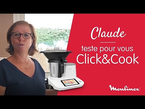 MOULINEX | Test et avis sur Click&Cook : le robot cuiseur pour un repas en quelques clics