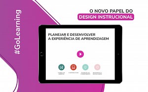 Design Instrucional na Educação 4.0: o papel do DI na criação de cursos