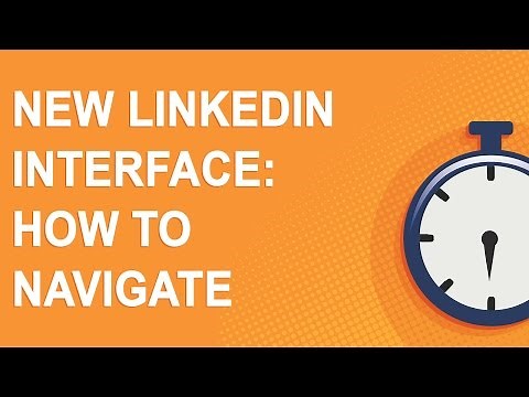 New LinkedIn interface: How to navigate