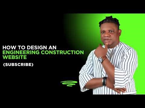 How To Design an Engineering Construction Website
