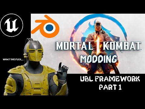 MK1 UBL Modding Tutorial: Introduction to UBL Framework, files and installation