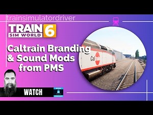 TSW6 Caltrain Peninsula Corridor Overhaul: Logo Restoration & Realistic Sound Mod in Train Sim World