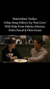 Deadline | A24 on Tuesday released the trailer for ‘Materialists’ starring #DakotaJohnson, #ChrisEvans and #PedroPascal. It is set to hit theaters... | Instagram