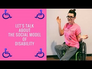 Let's talk about the Social Model of Disability [CC]