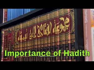 Importance of Hadith in Islam | Clear and Authentic Explanation
