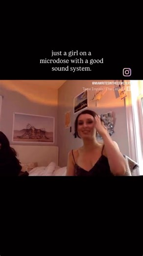 just a girl on a microdose with a good sound system