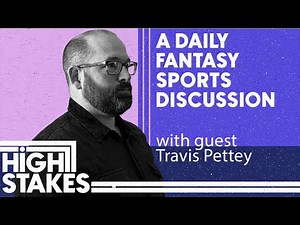 High Stakes: A DFS Discussion Show With Neil Orfield | Episode 2: Travis Pettey