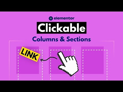 Make an Elementor Clickable Column/Section/Container | Elementor Column/Section Link (**NO PLUGIN**)